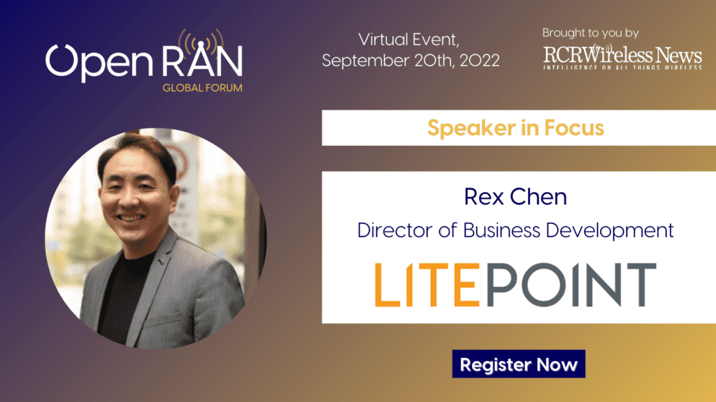 Open RAN Global Forum 2022 - LitePoint